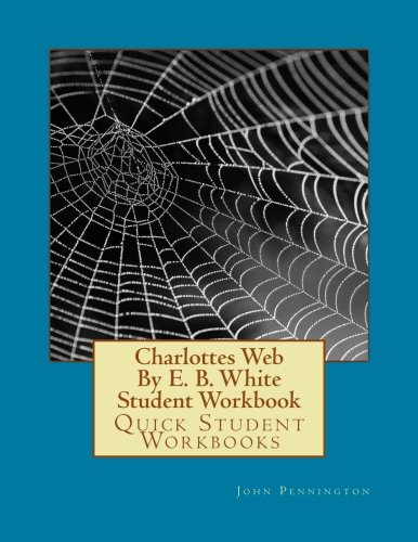 Charlottes Web: Quick Student Workbooks by John Pennington | Goodreads