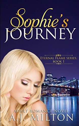 Sophie's Journey by A.J. Milton | Goodreads