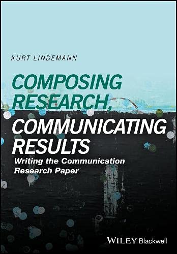 Communicating Research, Communicating Results: Writing the ...