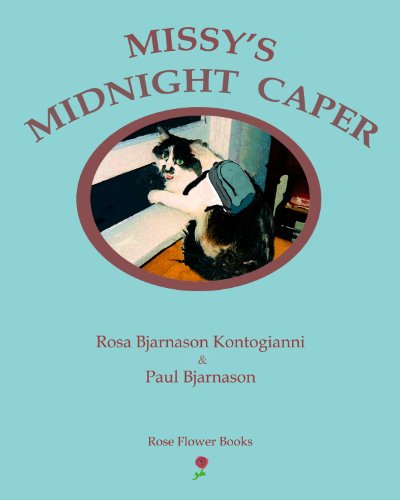 Missy's Midnight Caper by Rosa Bjarnason Kontogianni & Paul Bjarnason ...