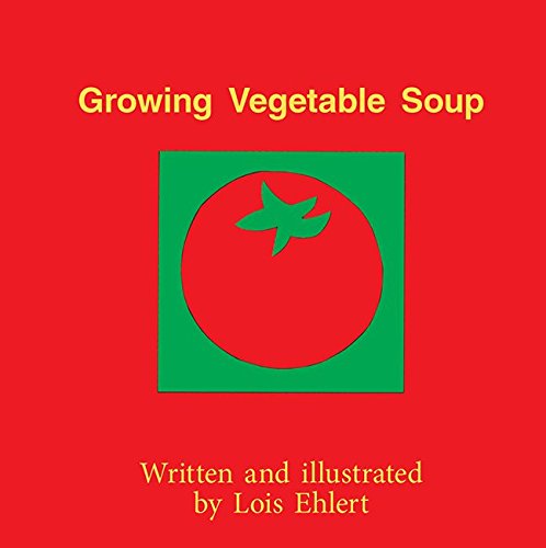 Growing Vegetable Soup Little Book by Wright Group | Goodreads