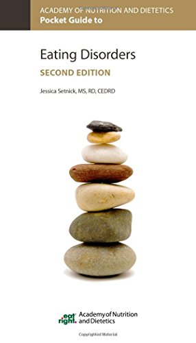 Academy of Nutrition and Dietetics Guide to Eating Disorders by Jessica ...