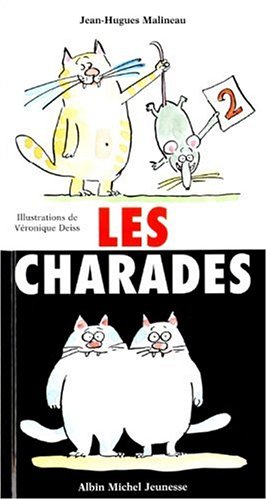 les charades by Jean-Hugues Malineau | Goodreads
