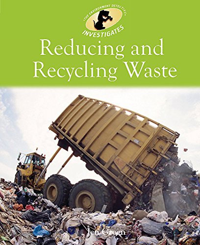 Reducing and Recycling Waste by Jen Green | Goodreads