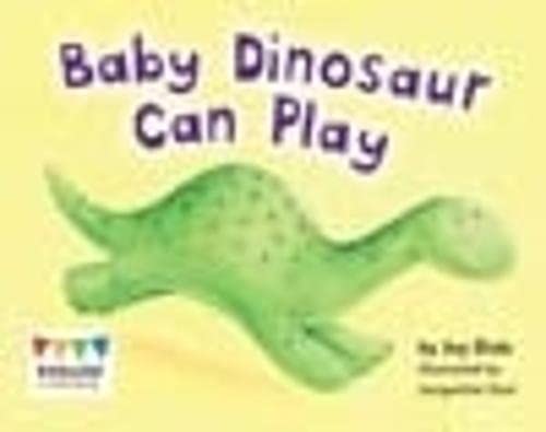 Baby Dinosaur Can Play (Engage Literacy Red) by Jay Dale | Goodreads