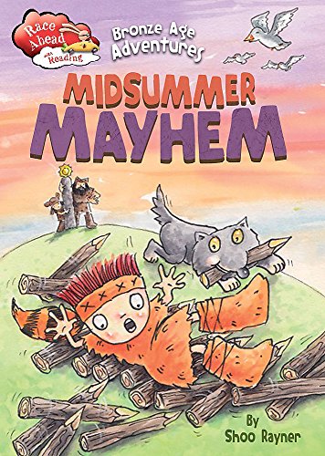 Midsummer Mayhem (Bronze Age Adventures) by Shoo Rayner | Goodreads