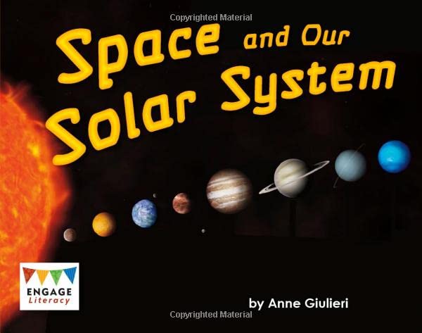 Space and Our Solar System (Engage Literacy: Engage Literacy Turquoise ...