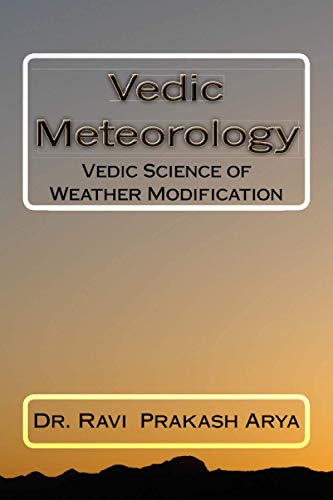 Vedic Meteorology: Vedic Science of Weather Modification by Ravi ...