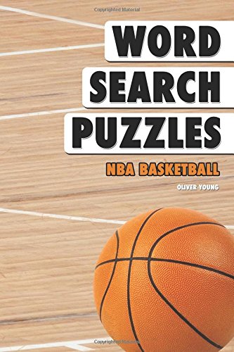 Word Search Puzzles: NBA Basketball by Oliver Young | Goodreads