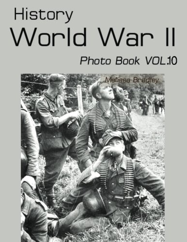 History World War II Photo Book Vol.10: WWII Documentary, WWII Books ...