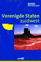 ANWB Reizen Magazine Wereldreisgids: Verenigde Staten: Zuidwest by ANWB ...