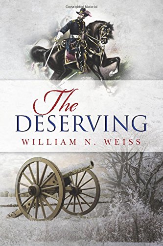 The Deserving by William N. Weiss | Goodreads
