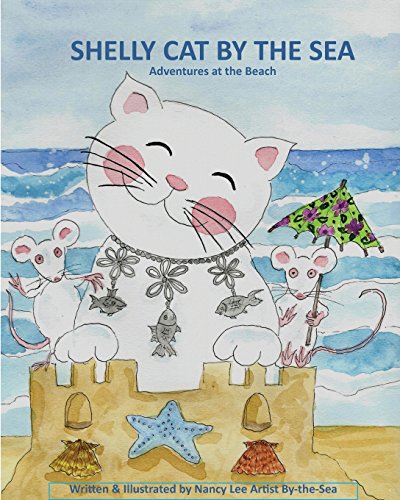 Shelly Cat By The Sea: Adventures At The Beach by Nancy Lee | Goodreads