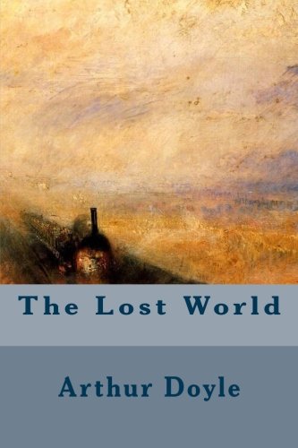 The Lost World by Arthur Conan Doyle | Goodreads