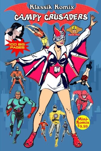 Klassik Komix Campy Crusaders By Mini Komix Goodreads