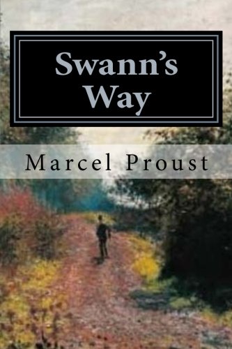 Swann's Way: Remembrance of Things Past, Volume One by Marcel Proust ...
