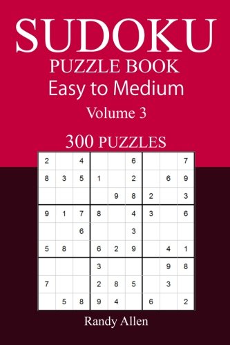 300 Easy to Medium Sudoku Puzzle Book by Randy Allen | Goodreads