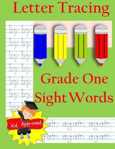 Letter Tracing: Grade One Sight Words: Letter Books for Grade One ...