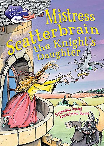Mistress Scatterbrain, the Knight's Daughter by Stéphane Daniel | Goodreads