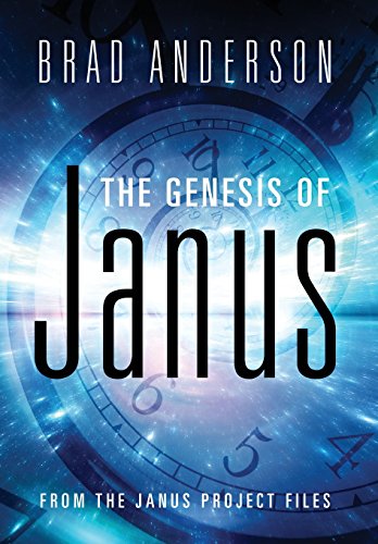 The Genesis of Janus: from The Janus Project files by Brad Anderson ...