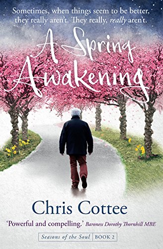 A Spring Awakening (Seasons of the Soul Book 2) by Chris Cottee | Goodreads