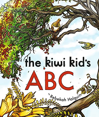 The Kiwi Kids' Abc by Rebekah Holguin | Goodreads