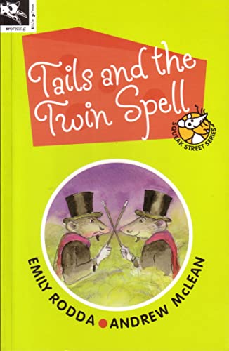 Tails and the Twin Spell (Squeak Street 8) by Emily Rodda | Goodreads