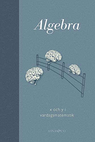 Algebra. x och y i vardagsmatematik by Michael Willers | Goodreads