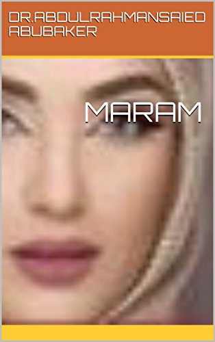MARAM by Abdulrahman Saied Abubaker | Goodreads