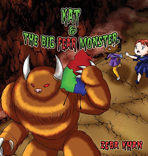 Kat and the Big Fear Monster by Zeba Khan | Goodreads