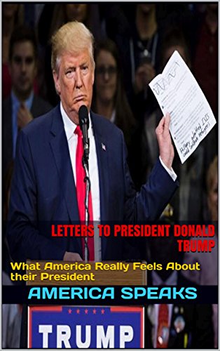 Letters to President Donald Trump by America Speaks | Goodreads