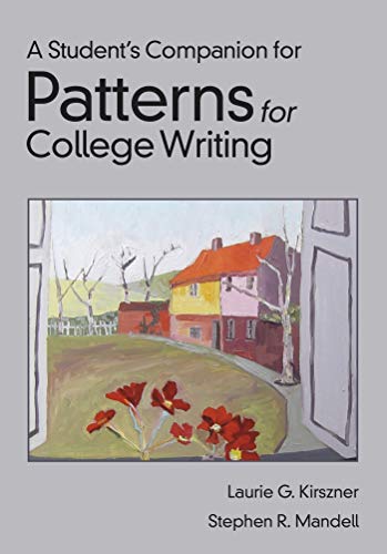 A Student's Companion for Patterns for College Writing by Laurie G ...