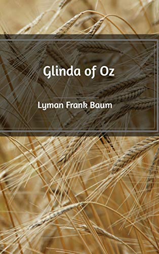 Glinda of Oz by L. Frank Baum | Goodreads