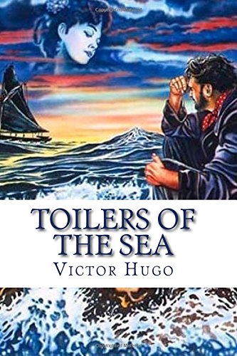 Toilers of the Sea by Victor Hugo | Goodreads