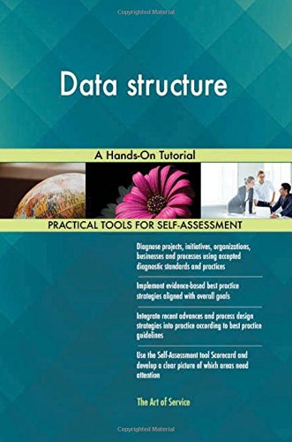 Data Structure: A Hands-On Tutorial by Gerardus Blokdyk | Goodreads