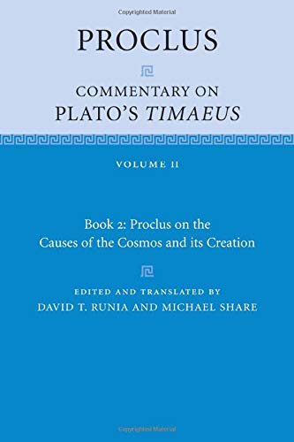 Proclus: Commentary on Plato's Timaeus: Volume 2, Book 2: Proclus on ...