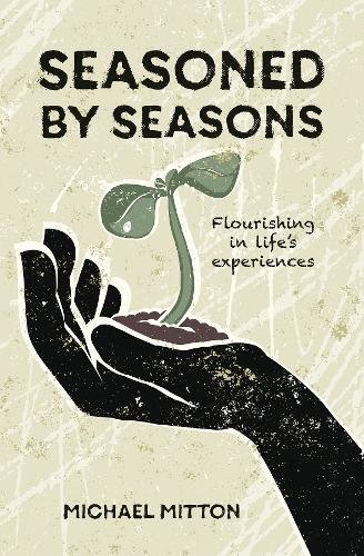 Seasoned by Seasons by Michael Mutton | Goodreads