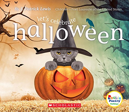 Let's Celebrate Halloween by J. Patrick Lewis | Goodreads