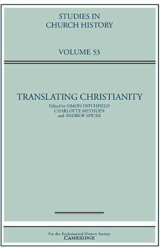 Translating Christianity by Simon Ditchfield | Goodreads