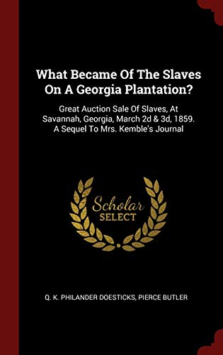 What Became Of The Slaves On A Georgia Plantation?: Great Auction Sale ...
