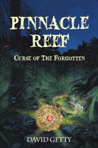 Pinnacle Reef: Curse of the Forgotten by David Getty | Goodreads