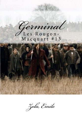 Germinal: Les Rougon-Macquart #13 (French Edition) by Émile Zola ...