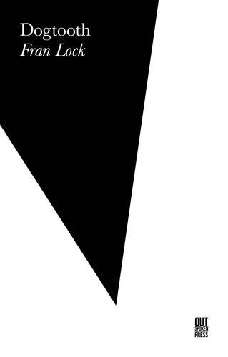 Dogtooth by Fran Lock | Goodreads