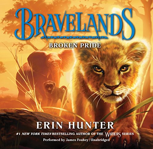 Bravelands #1: Broken Pride Lib/E by Erin Hunter | Goodreads