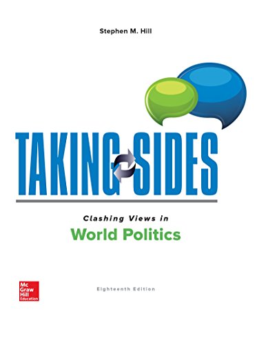 Taking Sides: Clashing Views in World Politics by Stephen Hill | Goodreads