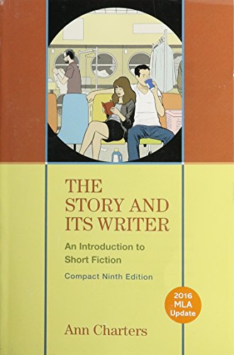 The Story and Its Writer: An Introduction to Short Fiction: Compact ...