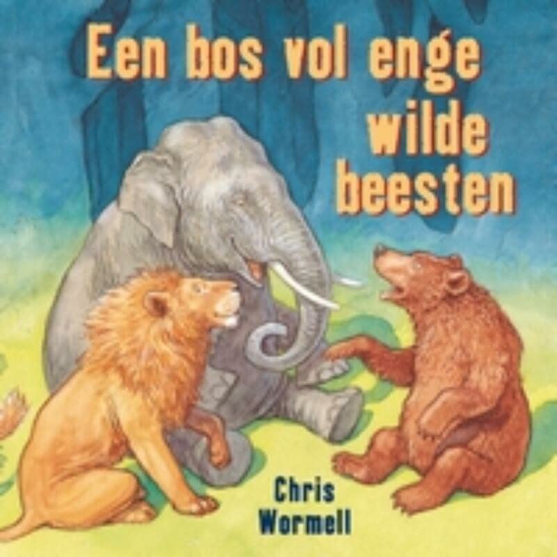 Een bos vol wilde enge beesten by Christopher Wormell | Goodreads