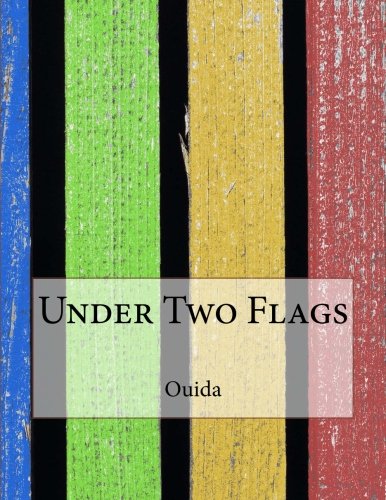Under Two Flags by Ouida | Goodreads