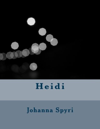 Heidi by Johanna Spyri | Goodreads