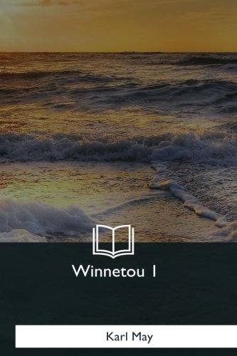 Winnetou 1 (German Edition) by Karl May | Goodreads